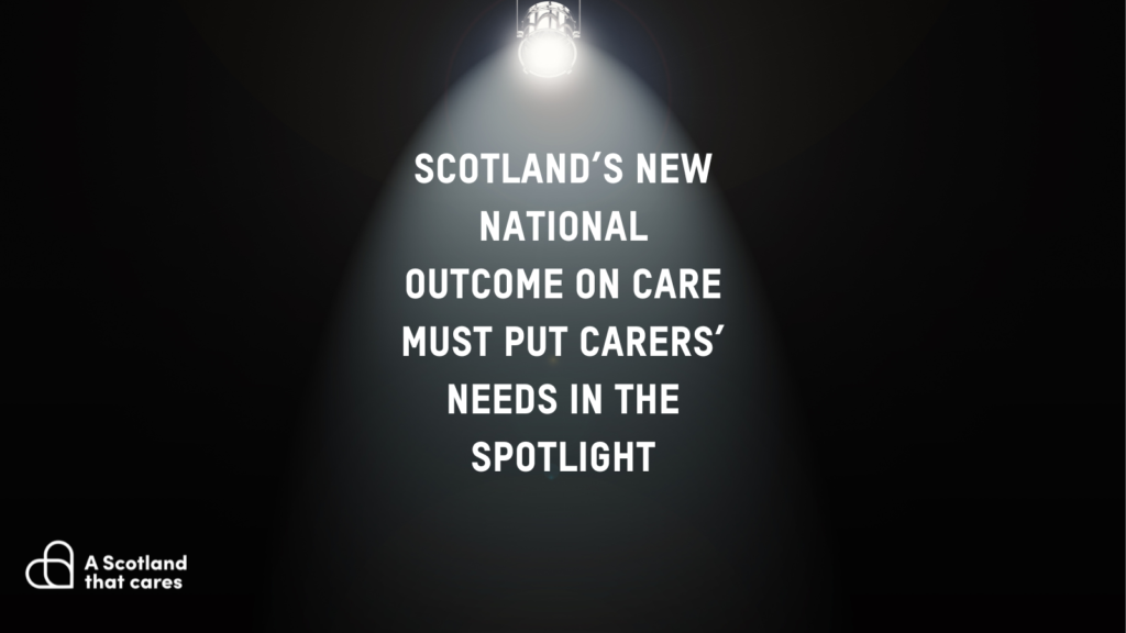 A Scotland That Cares Campaign Success - National Outcome on Care ...