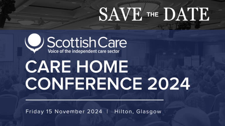 Save the date - Care Home Conference 2024 - Scottish Care